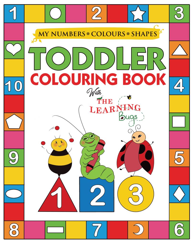 My Numbers, Colours and Shapes Toddler Colouring Book with The Learning ...